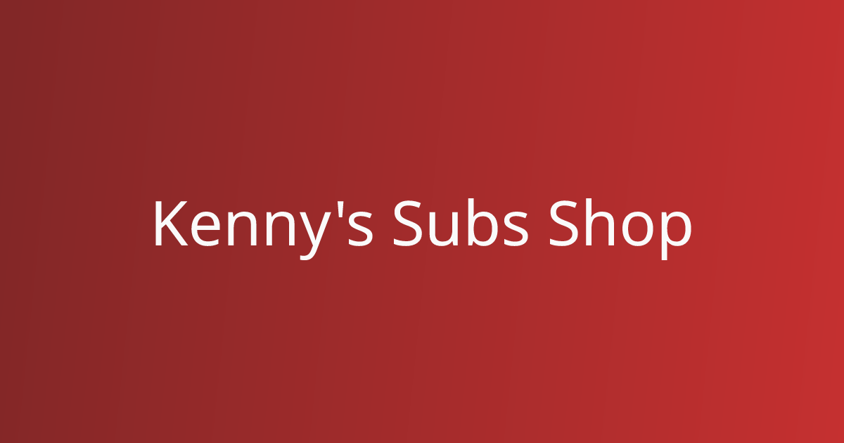 Order Authentic Chinese Online | Kenny's Subs Shop - Pickup or Delivery Available